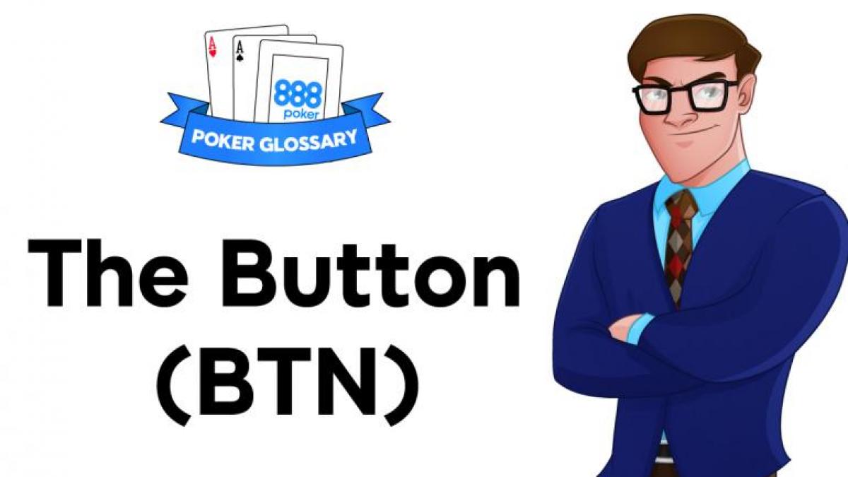 Button - Poker Begriffe | 888 Poker